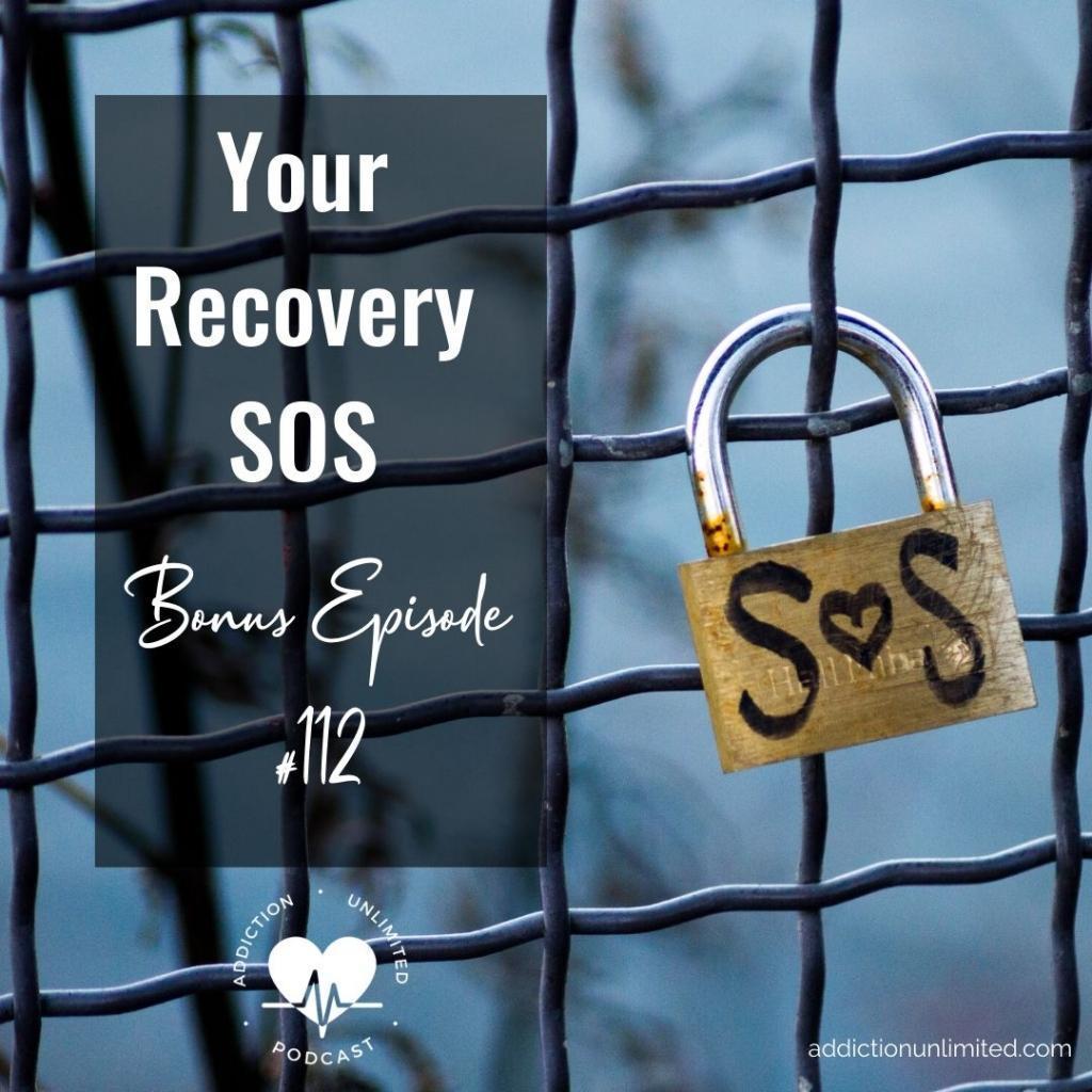 Recovery S.O.S. • Addiction Unlimited Podcast