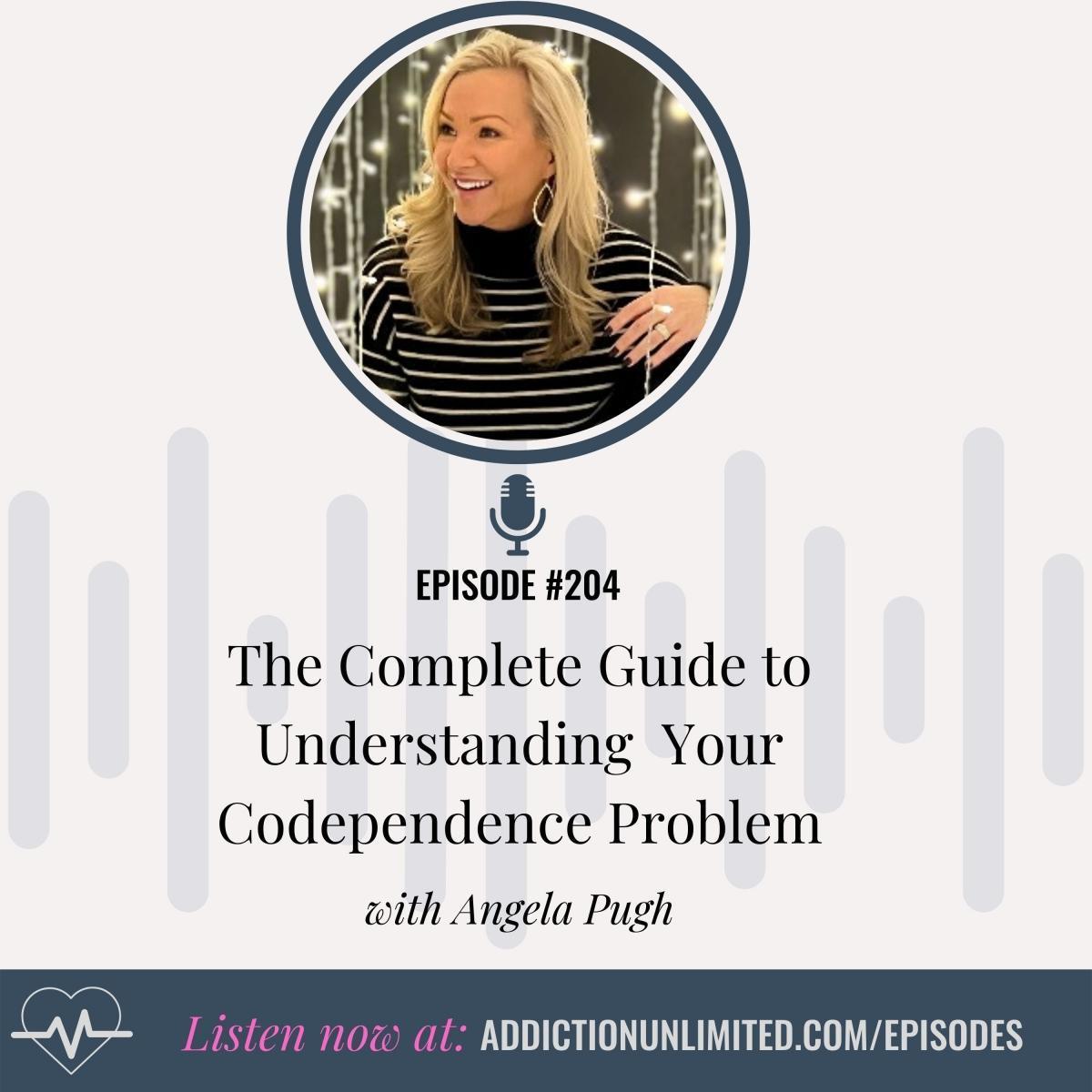 The Complete Guide to Understanding Your Codependence Problem ...
