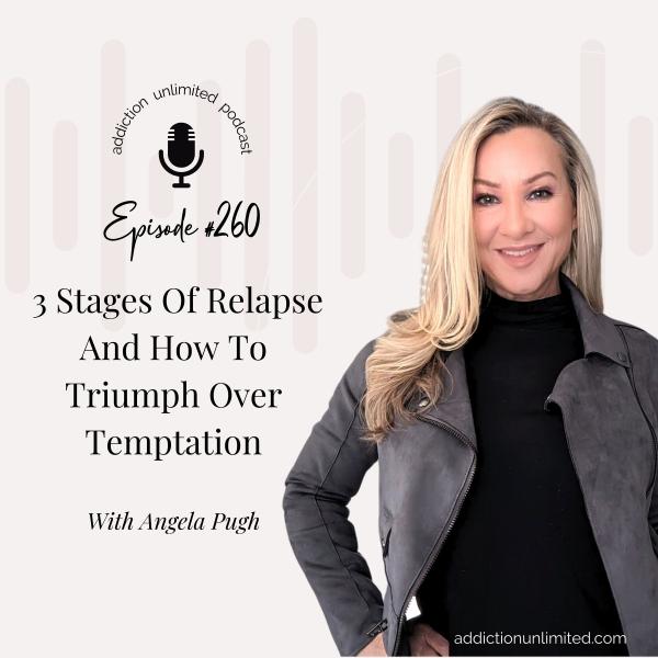3 Stages Of Relapse And How To Triumph Over Temptation • Addiction ...