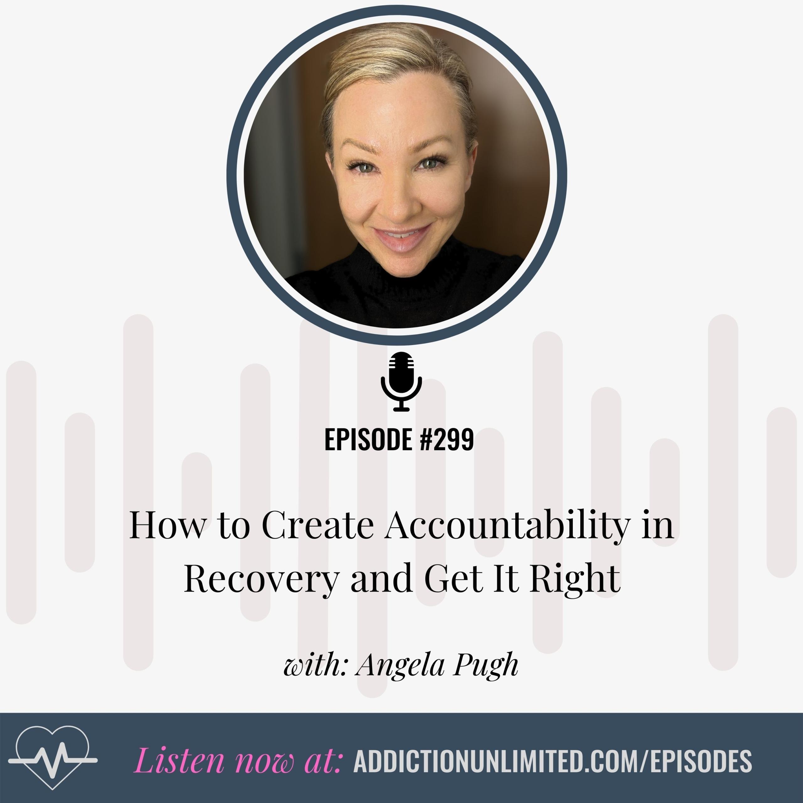 How to Create Accountability in Recovery and Get It Right - Addiction ...